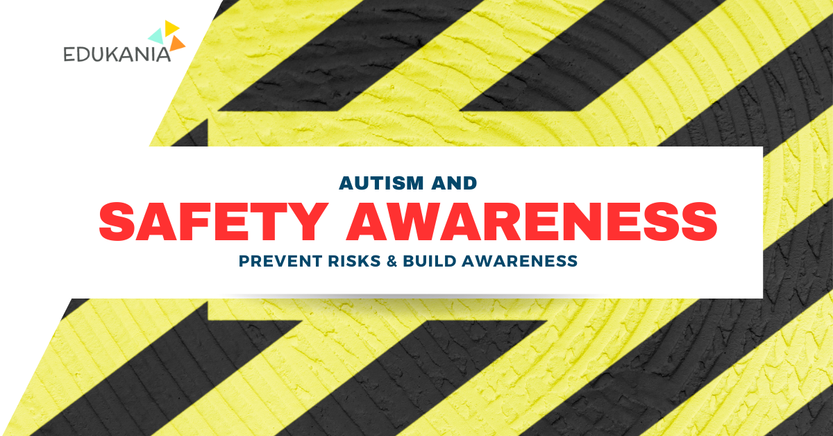 Essential Safety Awareness Strategies for Children with Autism: Prevent ...
